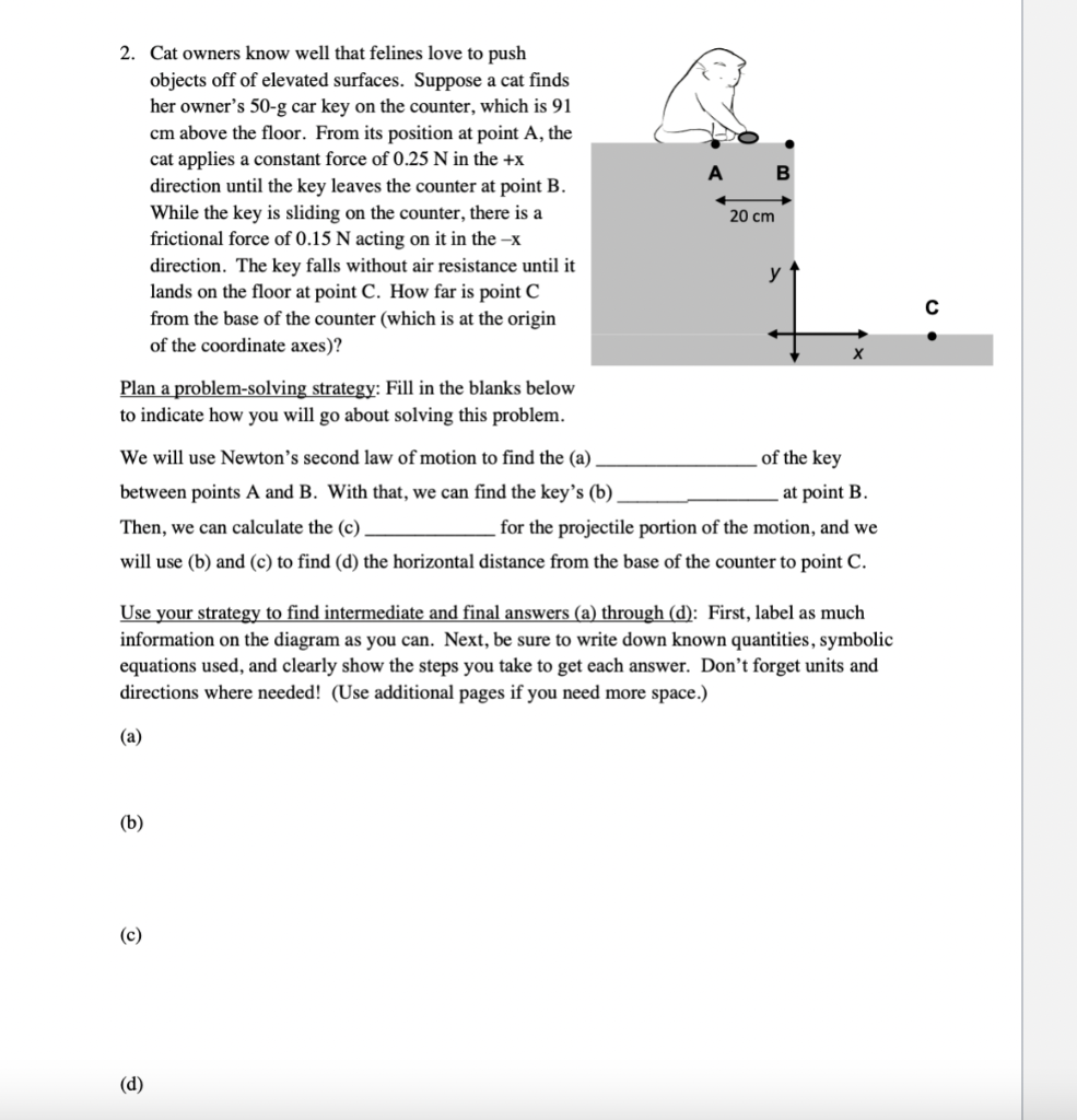 Solved 2. Cat owners know well that felines love to push | Chegg.com