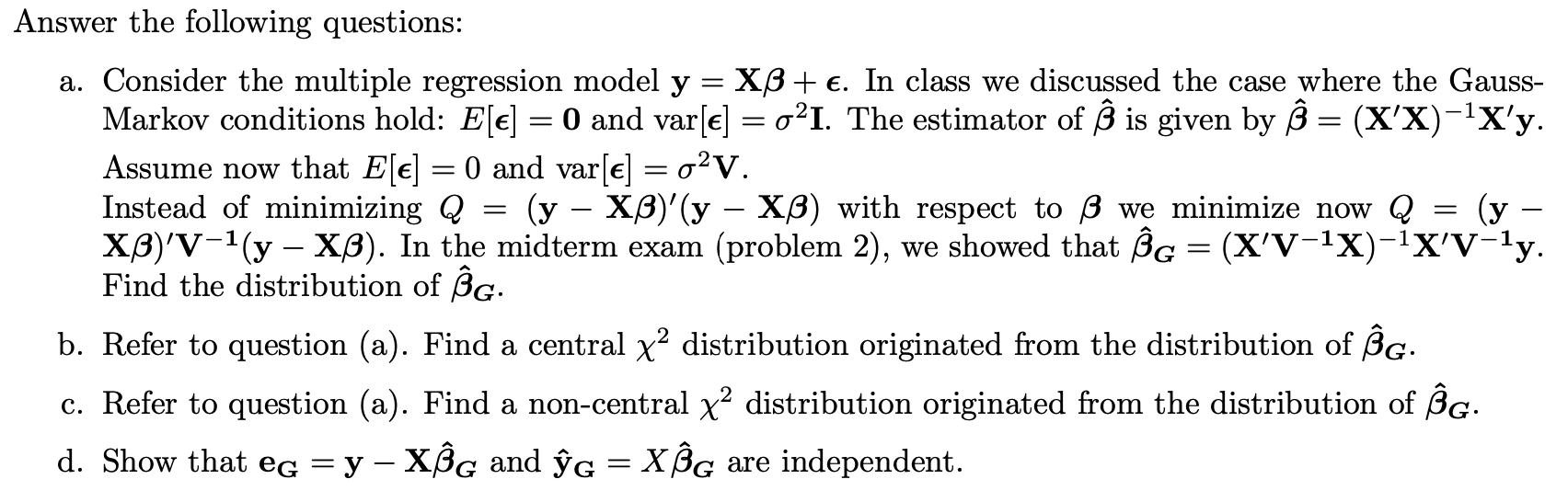 Solved a. Consider the multiple regression model y=Xβ+ϵ. In | Chegg.com