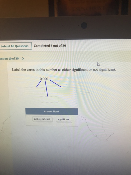Solved Submit All Questions Completed 3 out of 20 estion 10 | Chegg.com