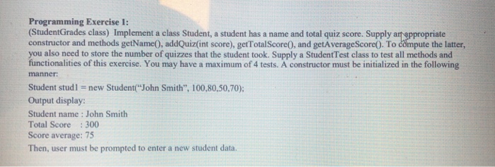 Solved Programming Exercise 1: (StudentGrades class) | Chegg.com