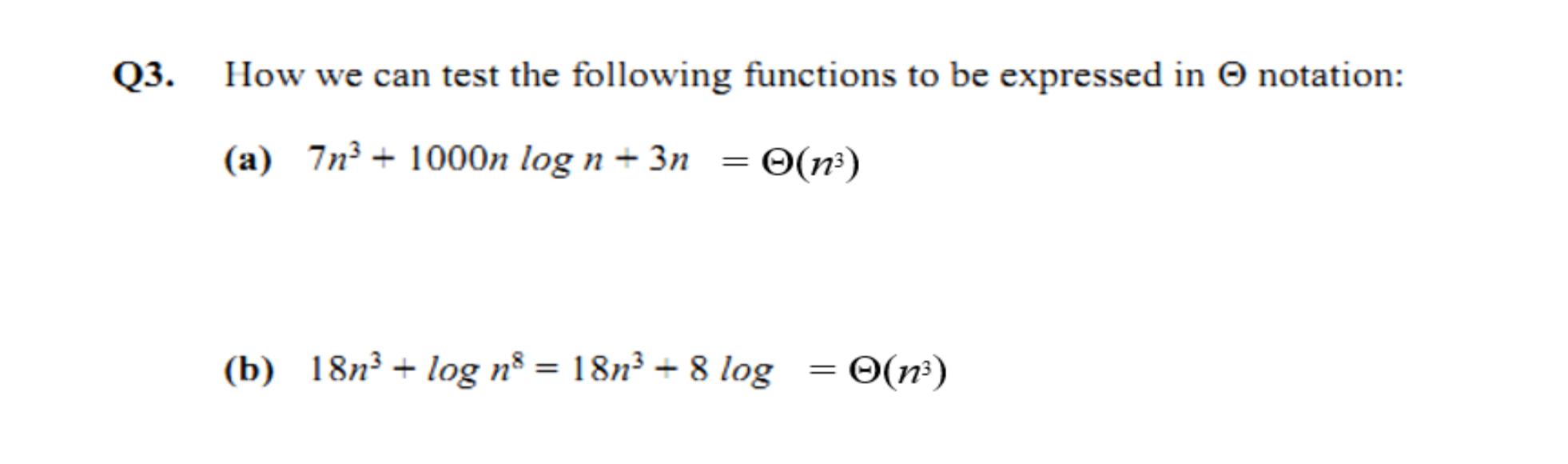 Solved 3. How we can test the following functions to be | Chegg.com