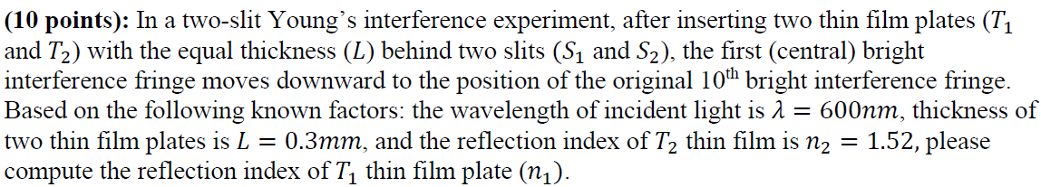 Solved (10 points): In a two-slit Young's interference | Chegg.com