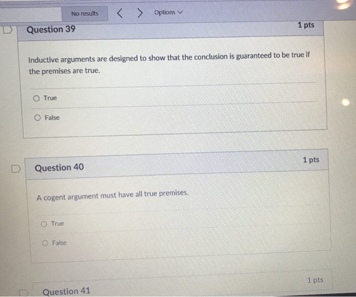 Solved D Question 33 1 pts A cogent argument must be | Chegg.com