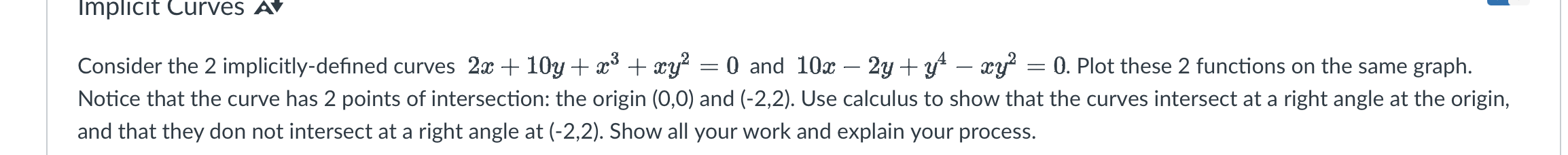 Solved Consider the 2 implicitly-defined curves | Chegg.com