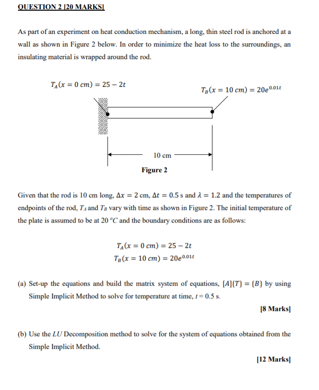 Solved QUESTION 2 [20 MARKSI As part of an experiment on | Chegg.com