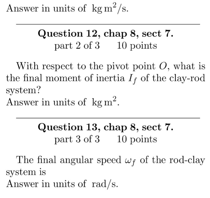 Solved A uniform rod, supported and pivoted at its midpoint, | Chegg.com