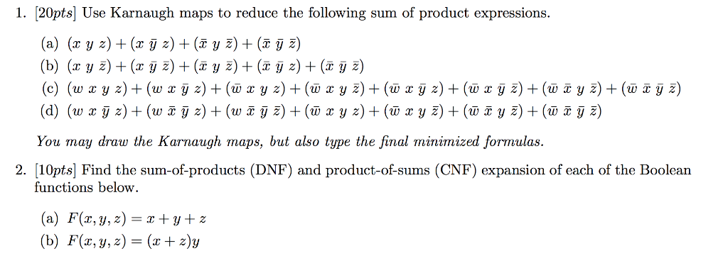 Solved 1. [20pts] Use Karnaugh maps to reduce the following | Chegg.com