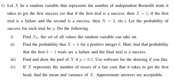 Solved 1) Let X be a random variable that represents the | Chegg.com