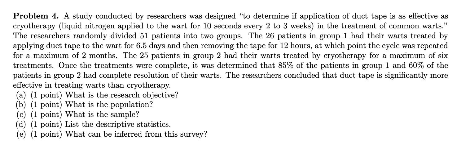 Solved Problem 4. A study conducted by researchers was | Chegg.com