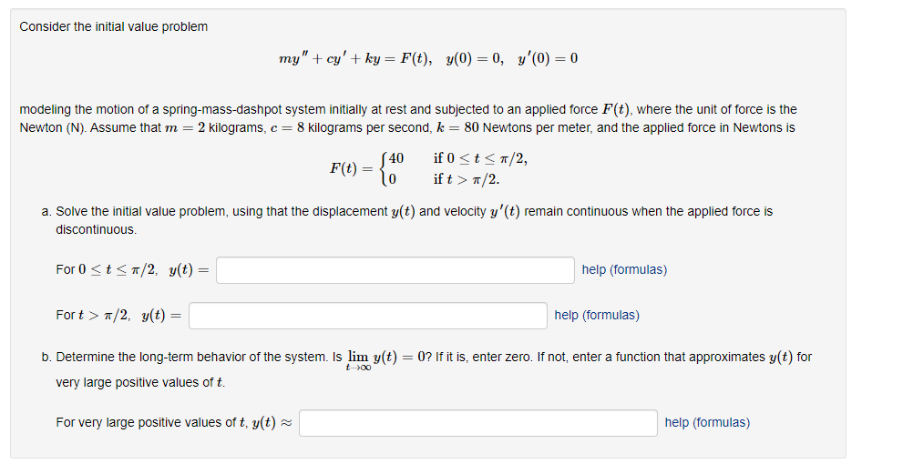 Solved Consider the initial value problem my" + cy' + ky = | Chegg.com