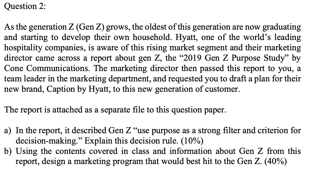 Solved Question 2: As the generation Z (Gen Z) grows, the | Chegg.com