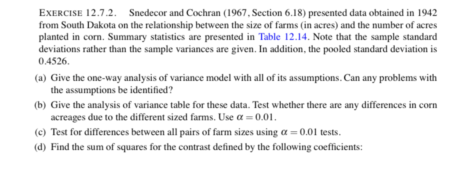 Snedecor and Cochran (1967, Section 6.18) presented | Chegg.com