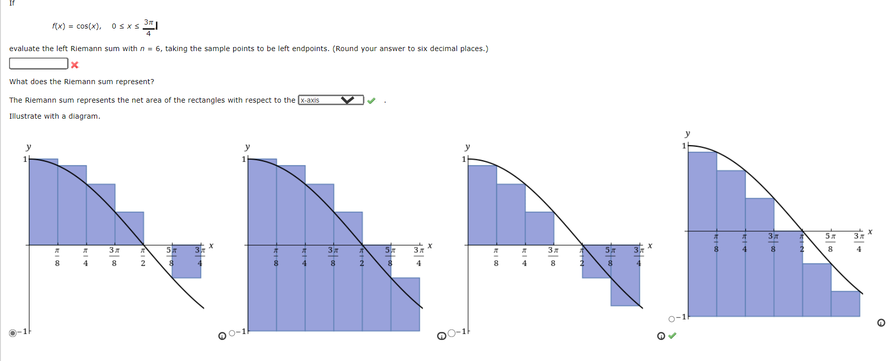 Solved f(x)=cos(x),0≤x≤43πI evaluate the left Riemann sum | Chegg.com