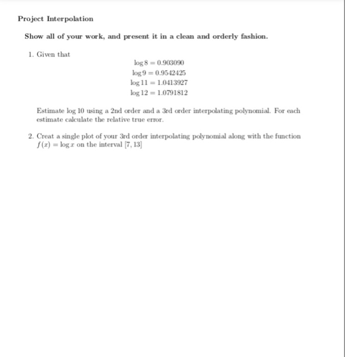 Solved Project Interpolation Show all of your work, and | Chegg.com