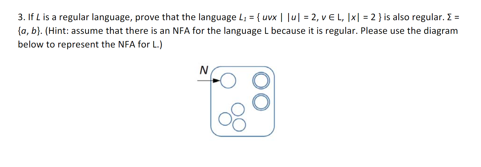 Solved 3. If L is a regular language, prove that the | Chegg.com