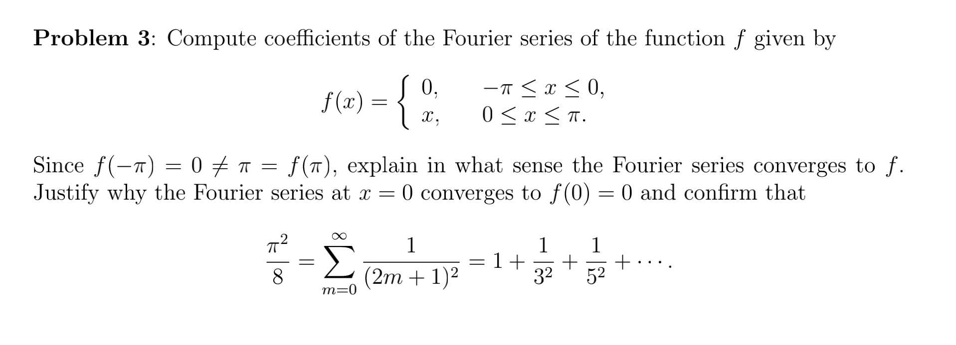 Solved Problem 3: Compute coefficients of the Fourier series | Chegg.com