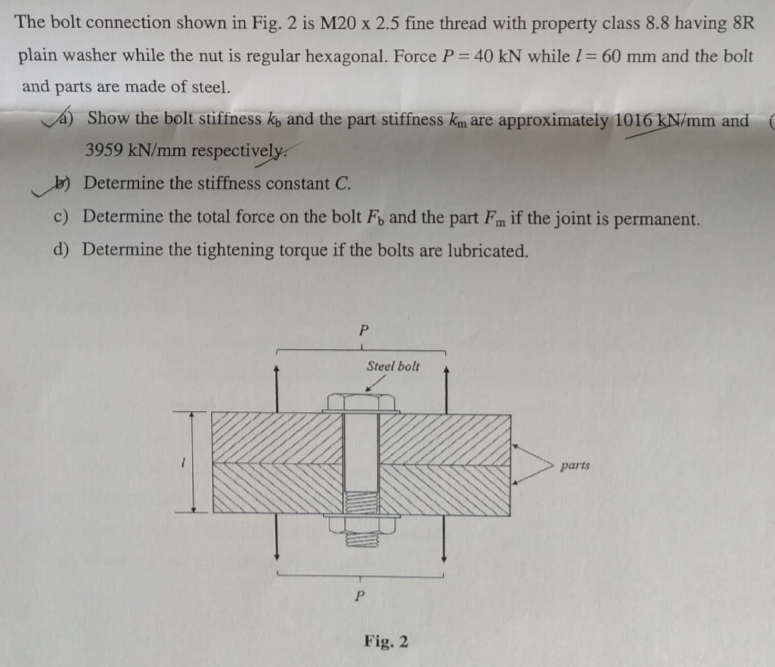 Solved The bolt connection shown in Fig. 2 is M20 x 2.5 fine | Chegg.com