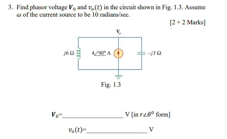 Solved 3. Find phasor voltage V0 and vo(t) in the circuit | Chegg.com