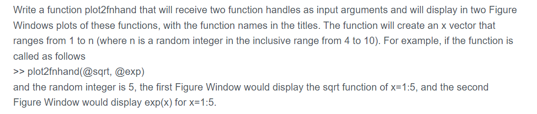 Solved Write a function plot2fnhand that will receive two | Chegg.com