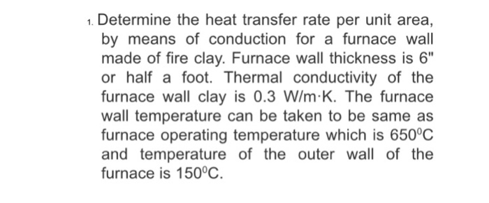 Solved 1 Determine The Heat Transfer Rate Per Unit Area By Chegg