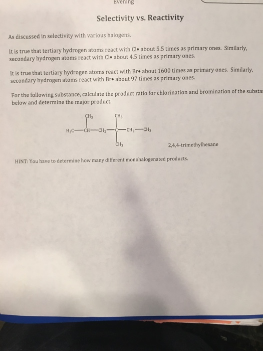 Solved Evening Selectivity vs. Reactivity As discussed in | Chegg.com