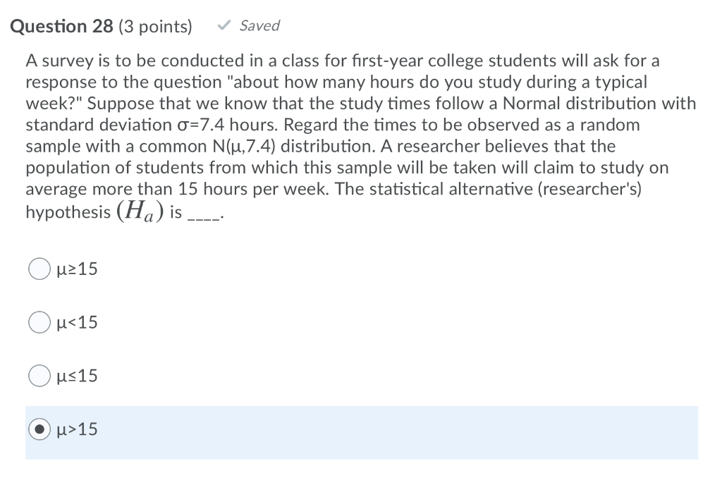 Solved Saved Question 28 (3 points) A survey is to be | Chegg.com
