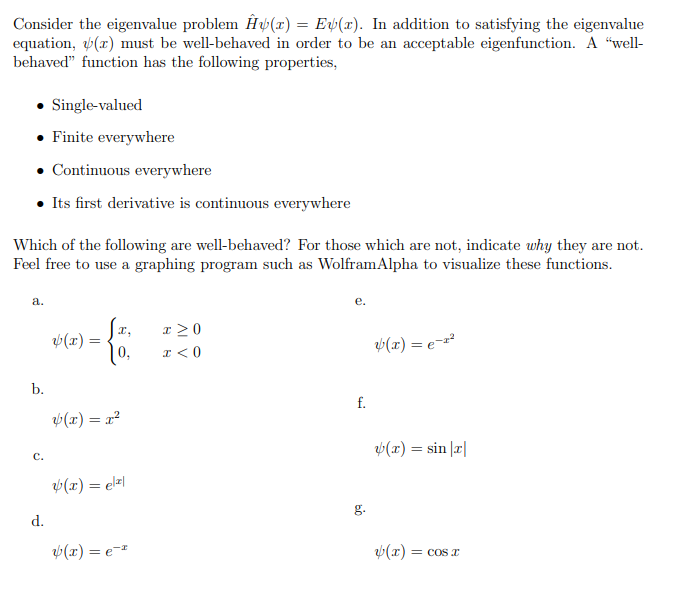 Solved Consider the eigenvalue problem H^ψ(x)=Eψ(x). In | Chegg.com