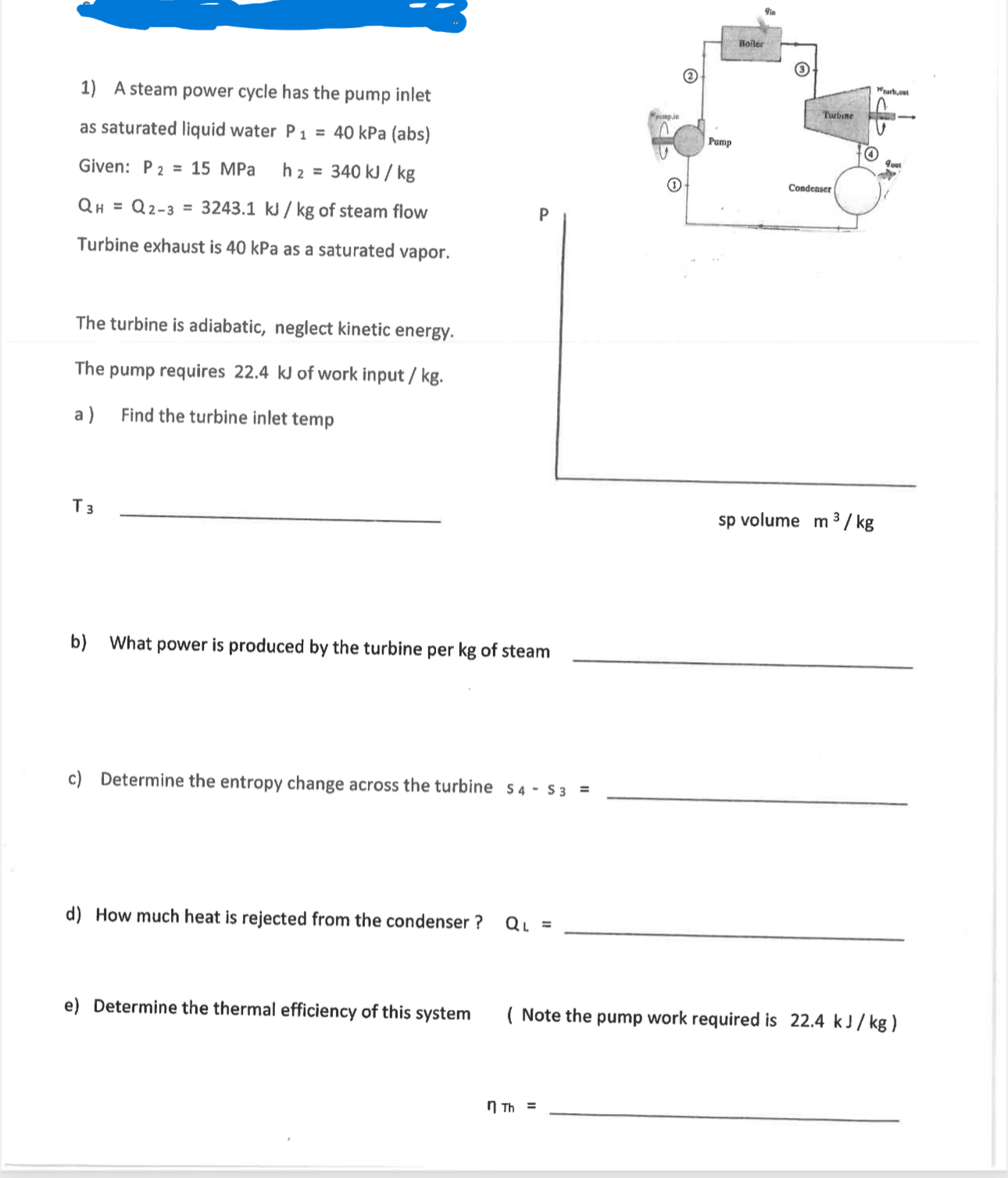 Solved A steam power cycle has the pump inletas ﻿saturated | Chegg.com