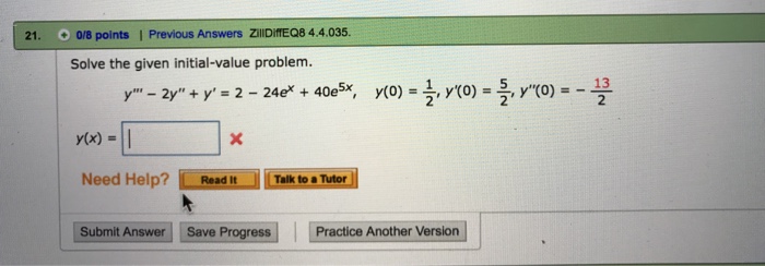 Solved Solve the given initial-value problem. y"' - 2y" + | Chegg.com