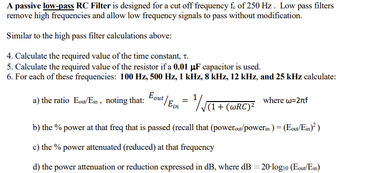 Solved A passive low-pass RC Filter is designed for a cut | Chegg.com