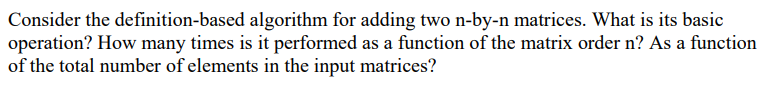 Solved Consider the definition-based algorithm for adding | Chegg.com
