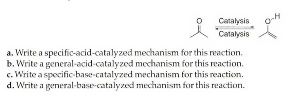 Solved H Catalysis Catalysis a. Write a | Chegg.com