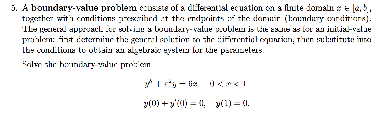 Solved 5. A boundary-value problem consists of a | Chegg.com