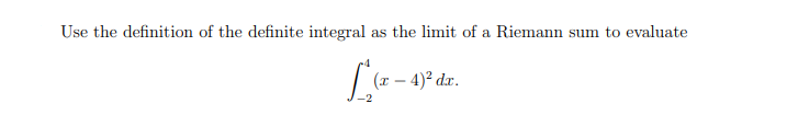 Solved Use the definition of the definite integral as the | Chegg.com
