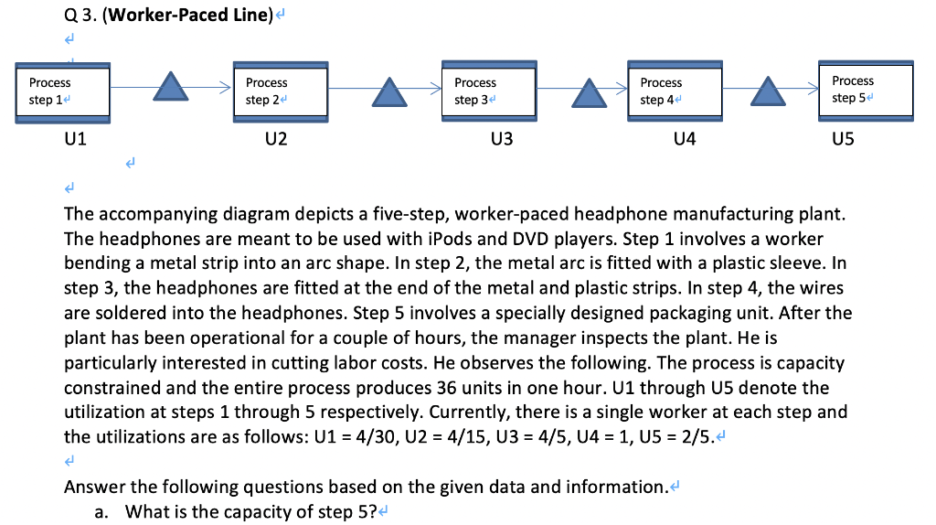Q 3. (Worker-Paced Line) The accompanying diagram | Chegg.com