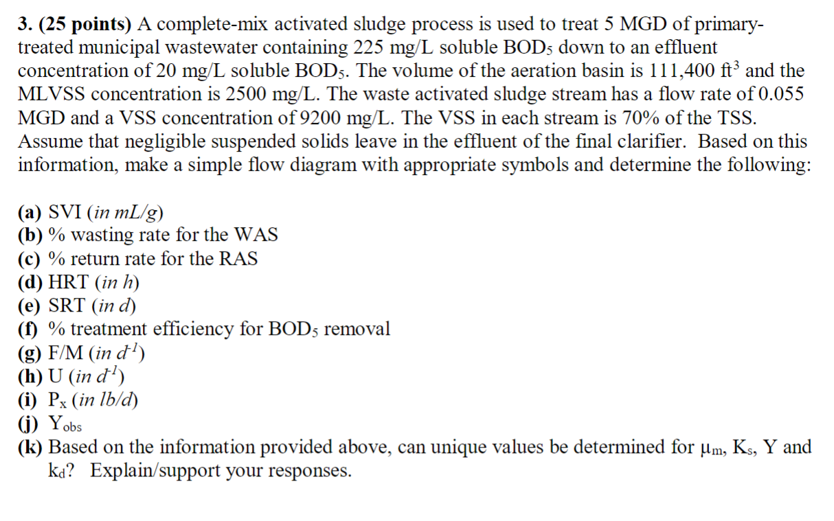 Solved 3. (25 points) A complete-mix activated sludge | Chegg.com