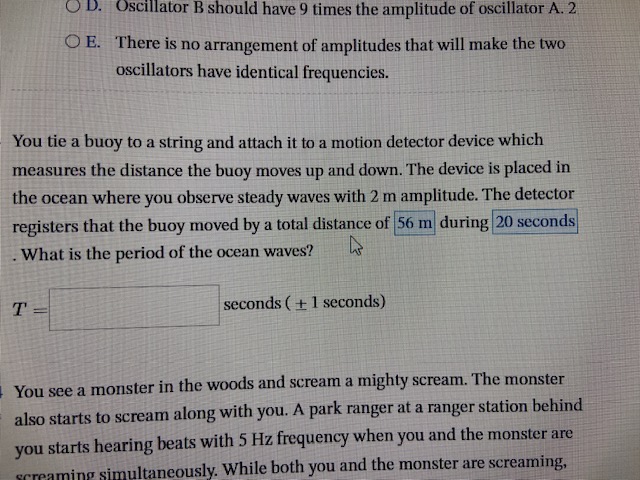 Solved D. ﻿Oscillator B should have 9 ﻿times the amplitude | Chegg.com