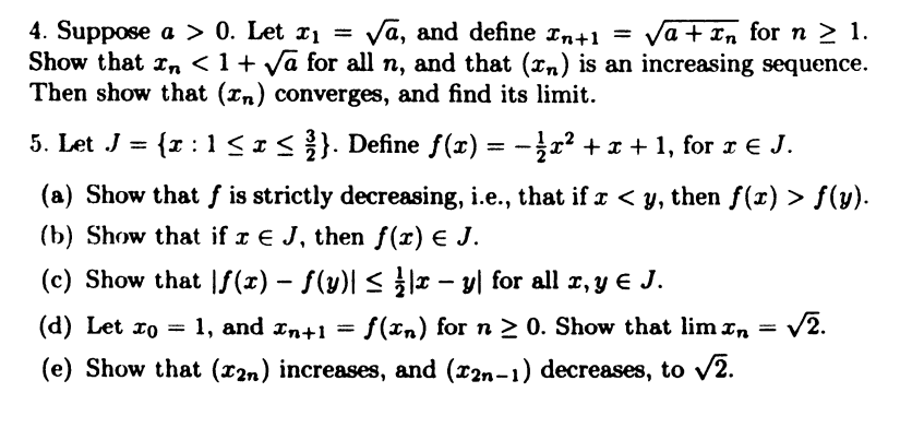 Solved 4. Suppose a>0. Let x1=a, and define xn+1=a+xn for | Chegg.com