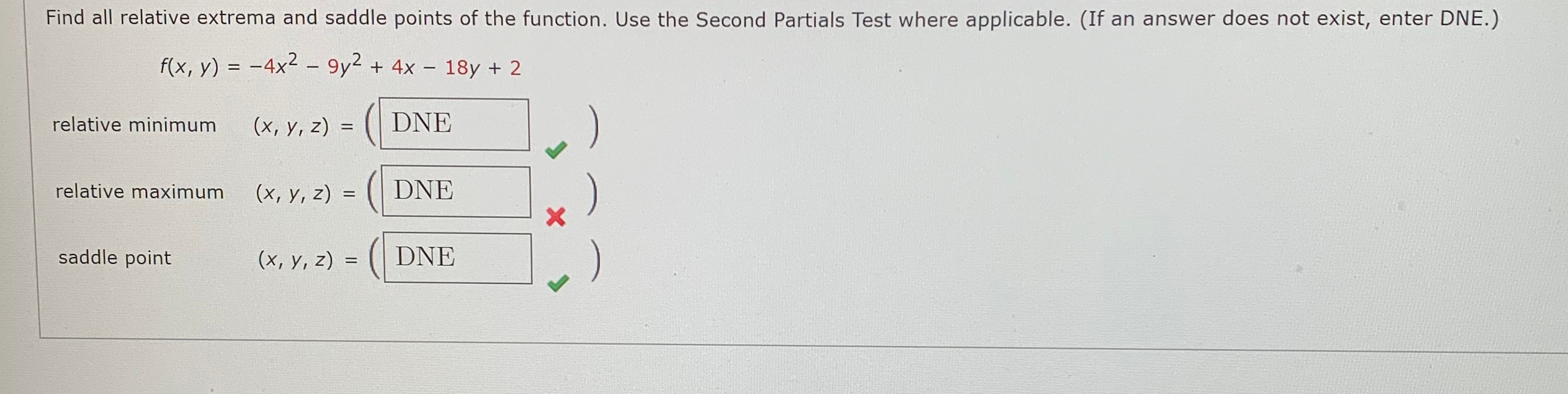 Solved Find all relative extrema and saddle points of the | Chegg.com Solved Find all relative extrema and saddle points of the | Chegg.com