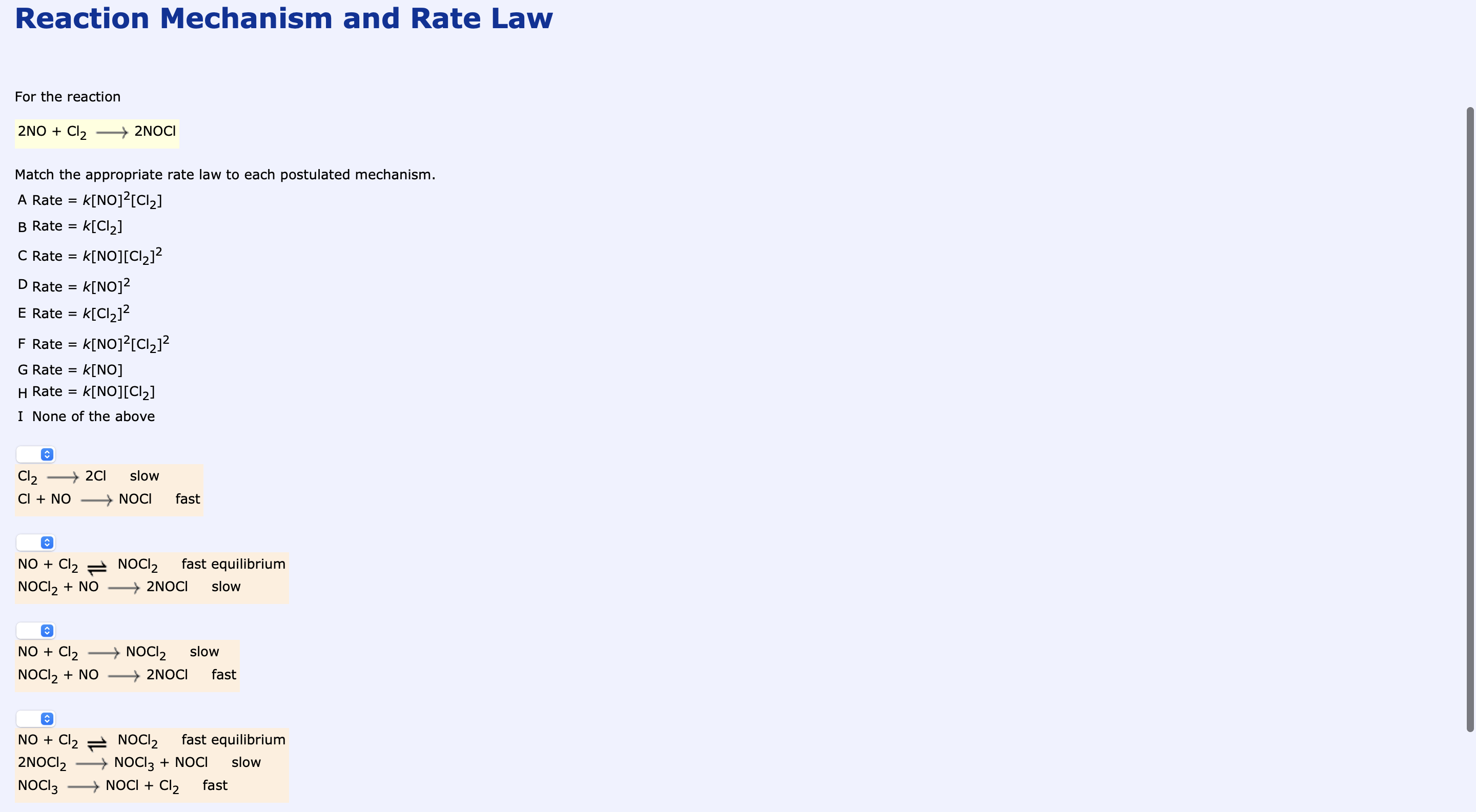 Solved Reaction Mechanism and Rate Law For the reaction | Chegg.com
