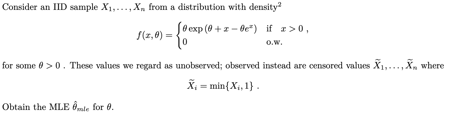 Solved Consider an IID sample X1, ..., Xn from a | Chegg.com