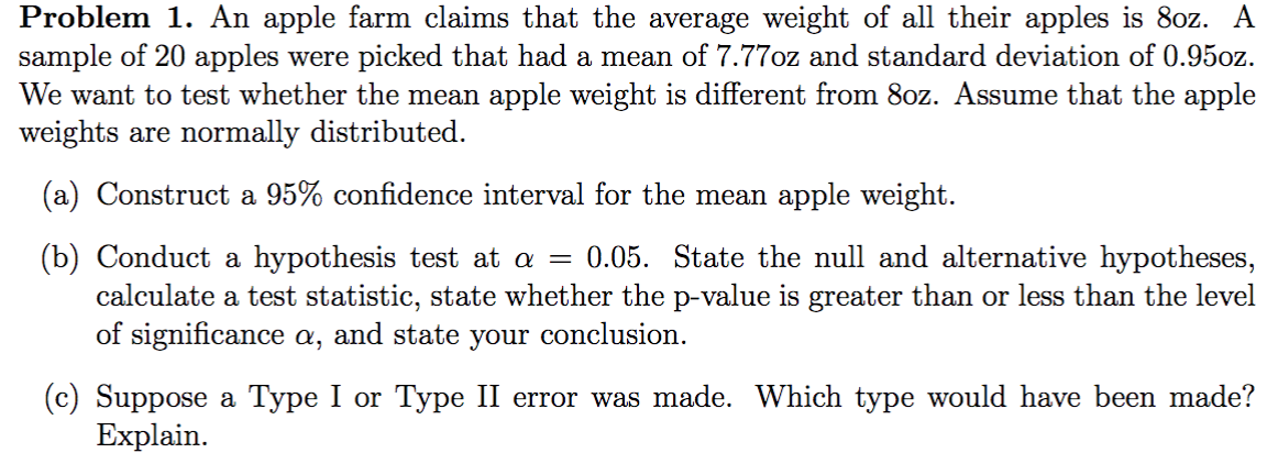 Solved Problem 1. An apple farm claims that the average | Chegg.com