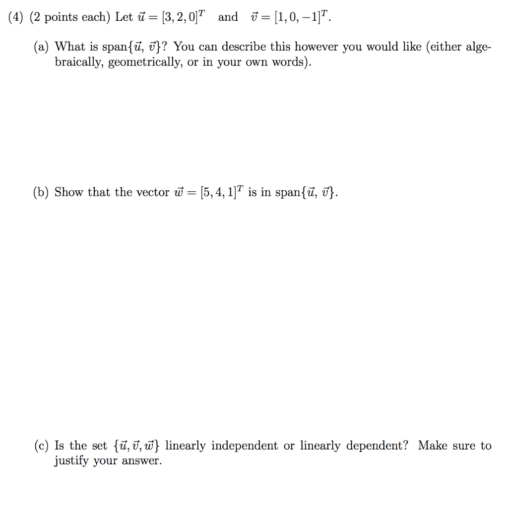 Solved (4) (2 points each) Let ū= [3,2,0]7 and ū = (1,0, | Chegg.com