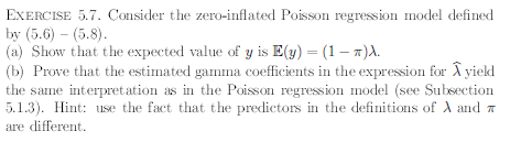 EXERCISE 5.7. Consider the zero-inflated Poisson | Chegg.com