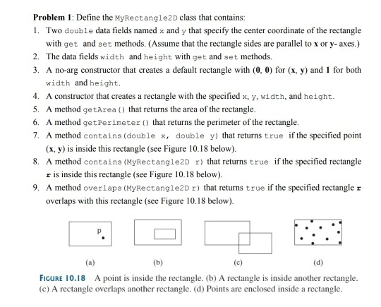 Problem 1: Define the MyRectangle2D class that | Chegg.com