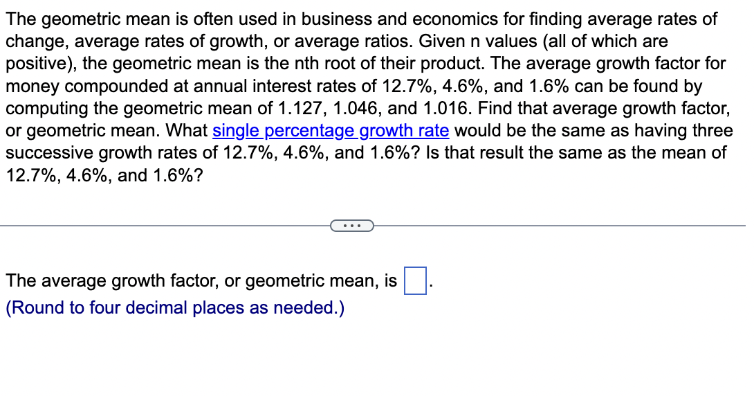 Solved The geometric mean is often used in business and | Chegg.com