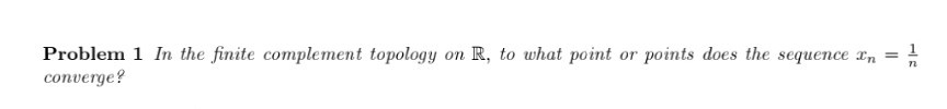 Solved Problem 1 In The Finite Complement Topology On R To