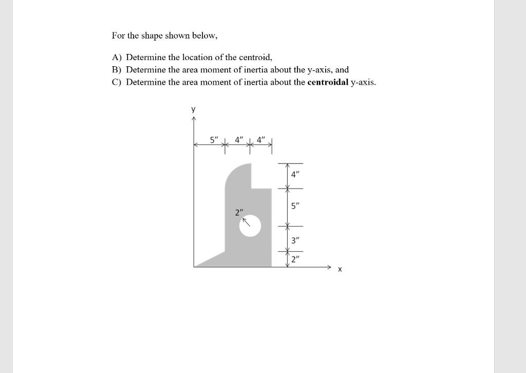 Solved For the shape shown below, A) Determine the location | Chegg.com