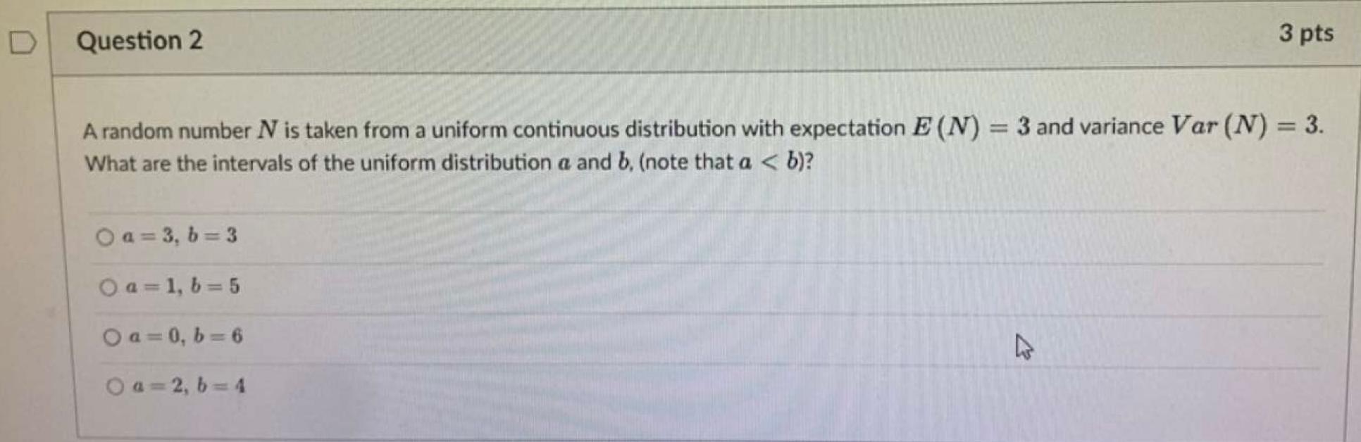 Solved Q2: A random number N is taken from a uniform | Chegg.com