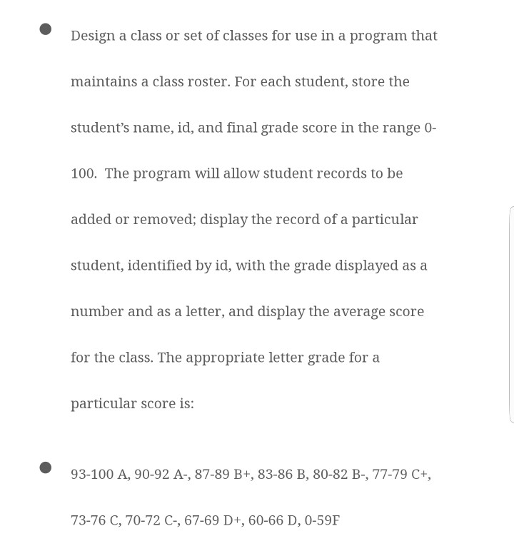 Solved Design a class or set of classes for use in a program | Chegg.com